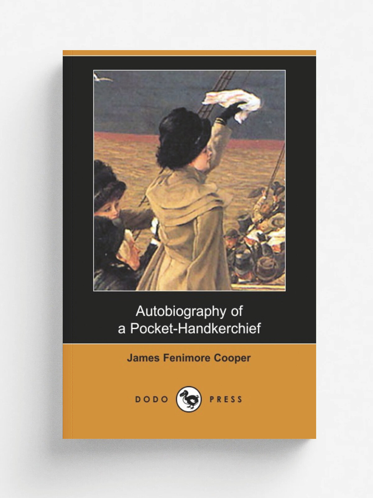 Autobiography of a Pocket-Handkerchief (Dodo Press)