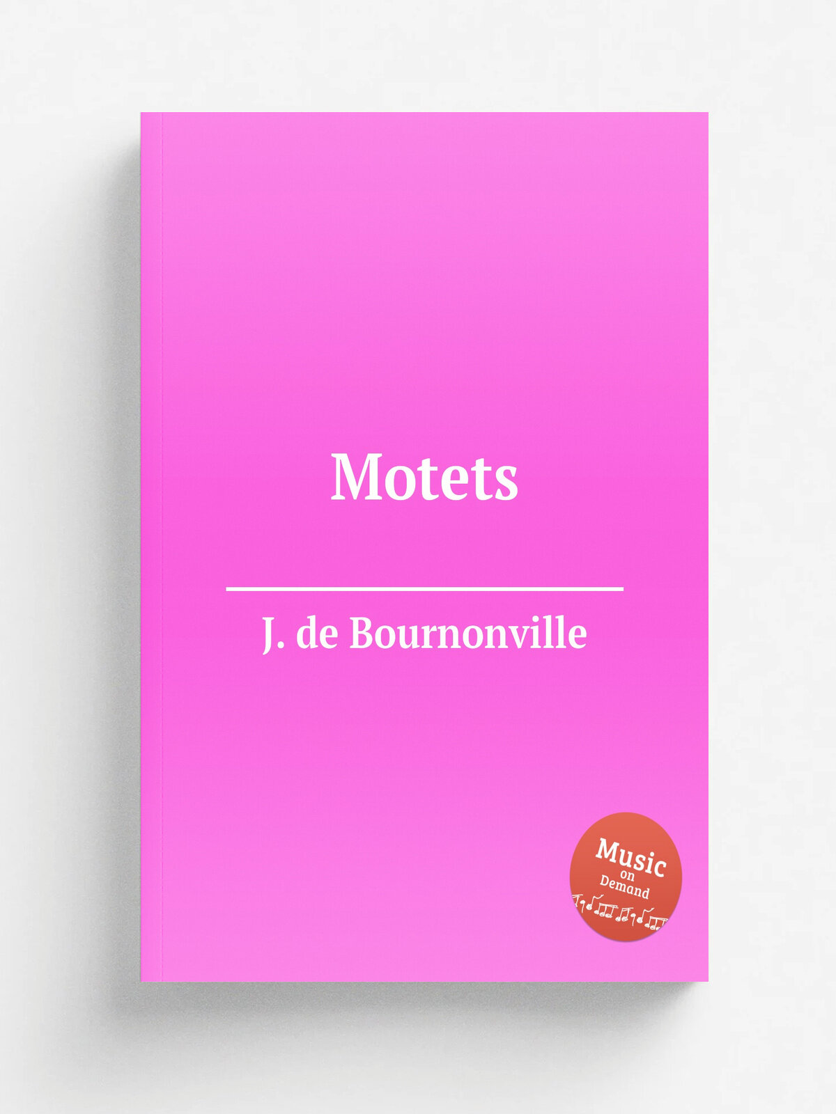 Motets | J. de Bournonville | Репринт