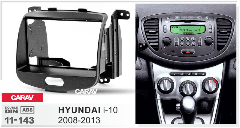 Переходная рамка 2-DIN для HYUNDAI i-10 2008-13 CARAV 11-143