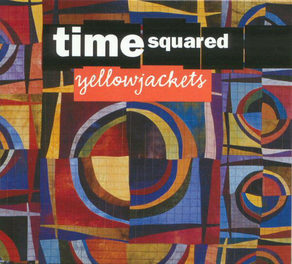 Компакт-диск Yellowjackets - Time Squared (1 CD)