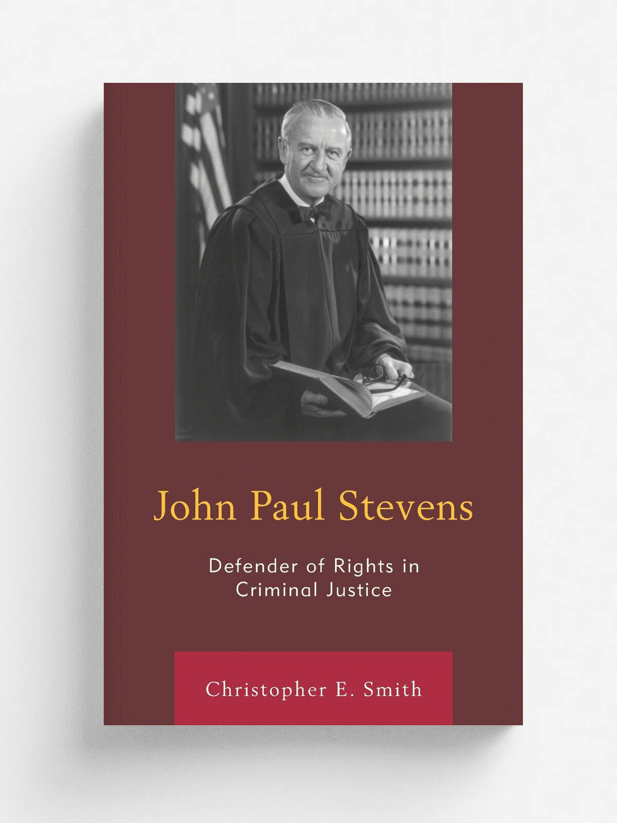 John Paul Stevens. Defender of Rights in Criminal Justice