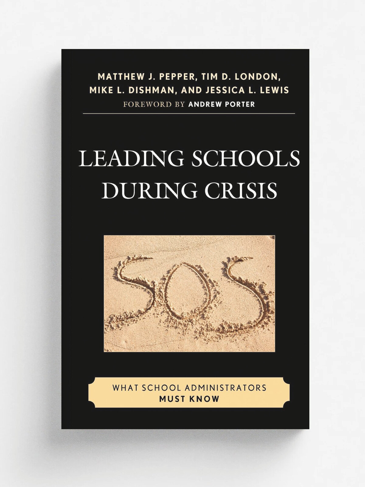 Leading Schools During Crisis. What School Administrators Must Know