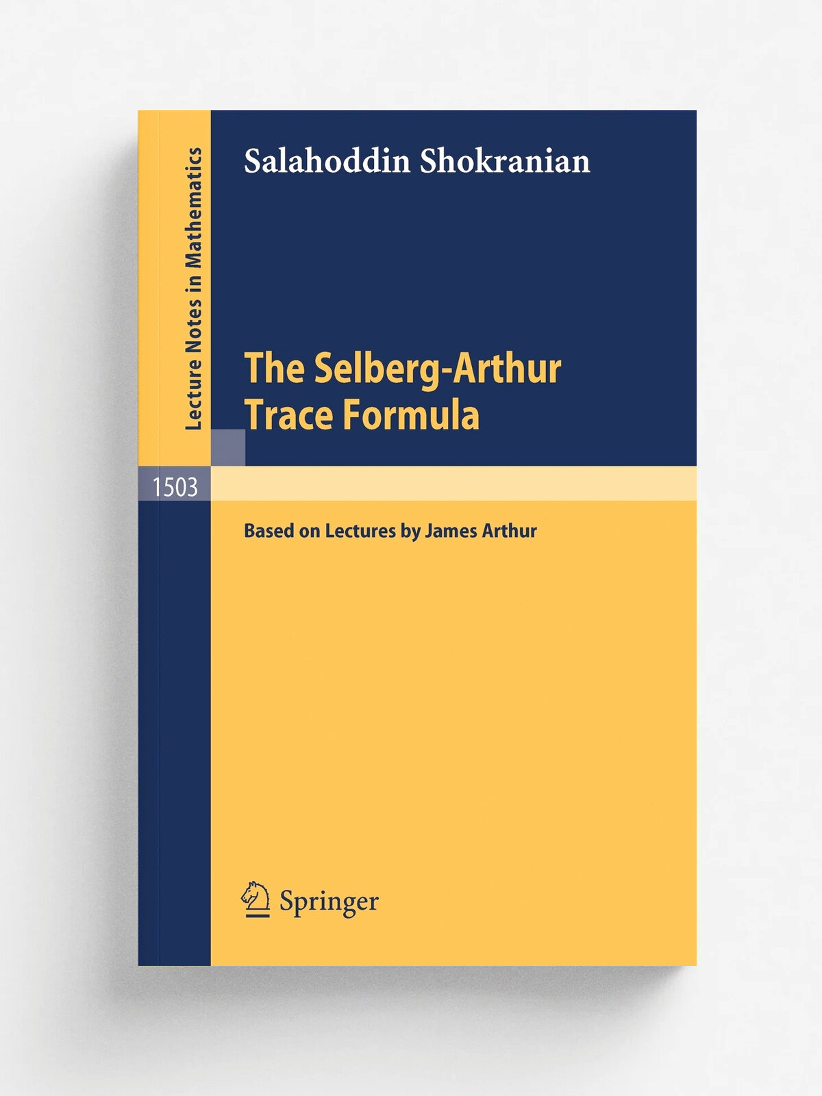 The Selberg-Arthur Trace Formula. Based on Lectures by James Arthur