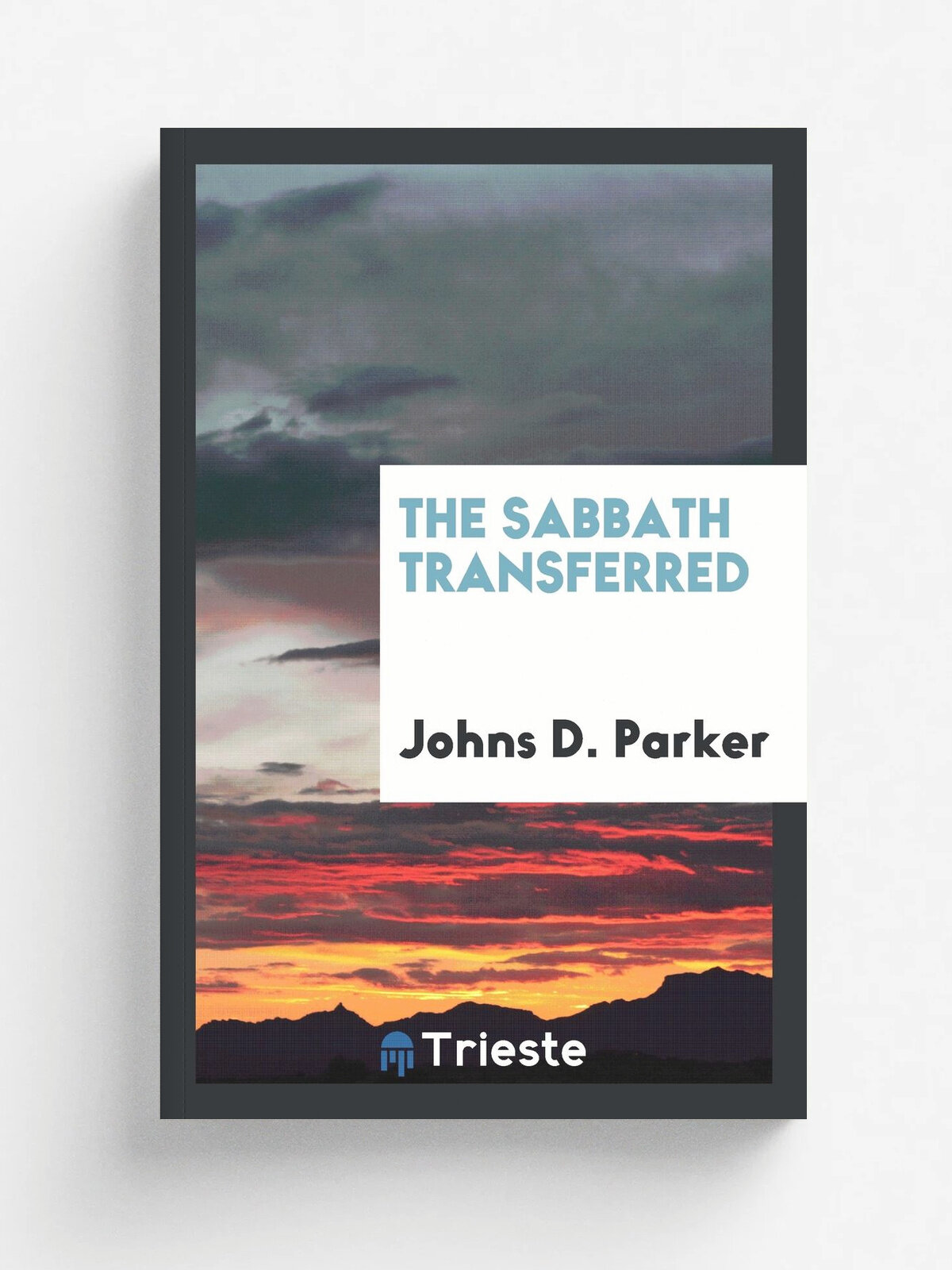 The Sabbath transferred