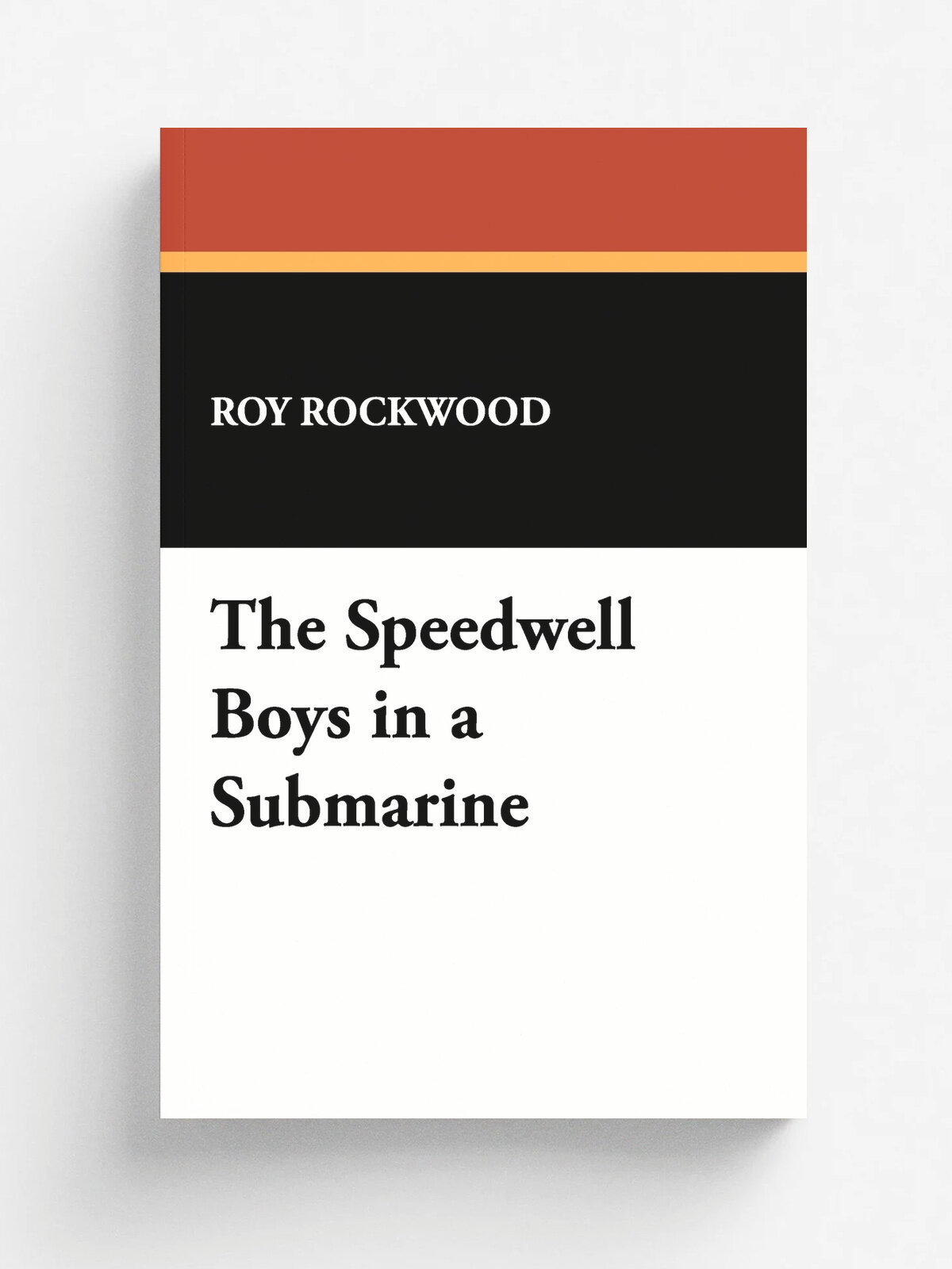 The Speedwell Boys in a Submarine