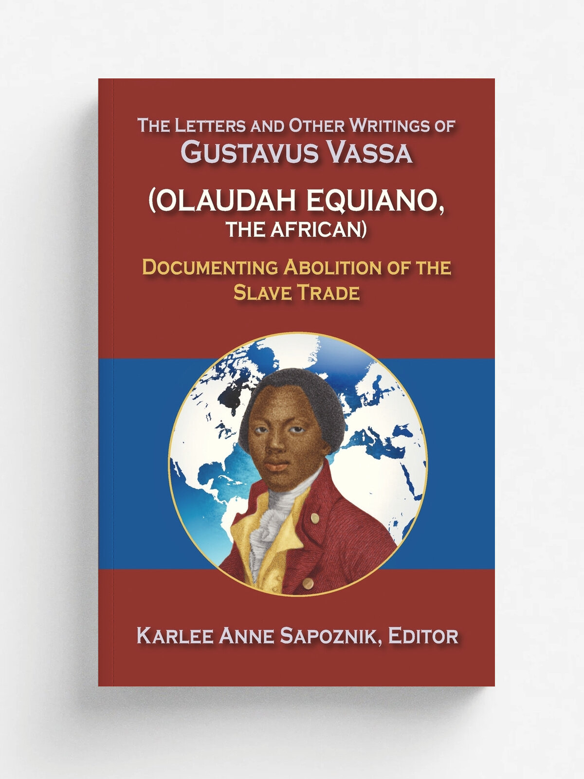 The Letters and Other Writings of Gustav Vassaus