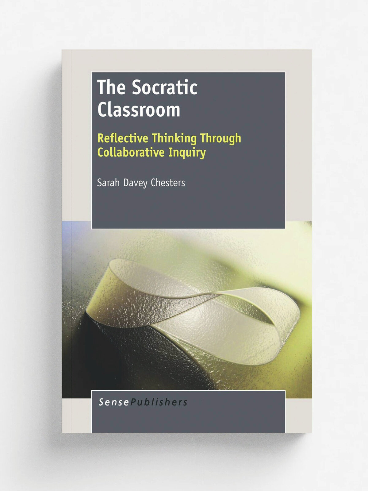 The Socratic Classroom. Reflective Thinking Through Collaborative Inquiry