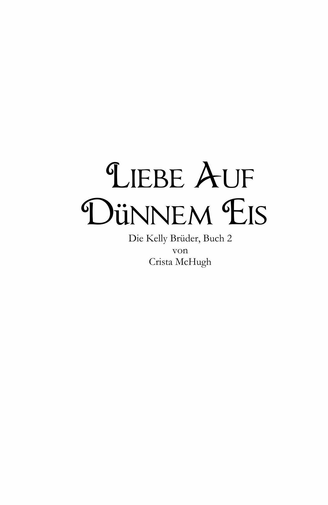 Liebe Auf D.nnem Eis | Crista McHugh | Crista McHugh, 2014 | Немецкий язык — фото 1