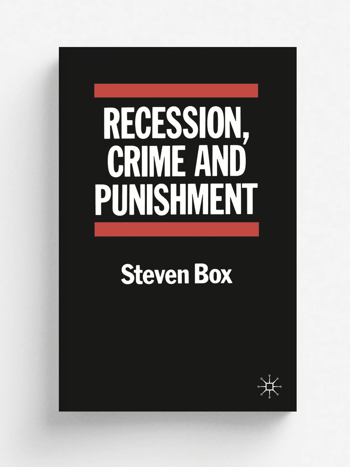Recession Crime and Punishment