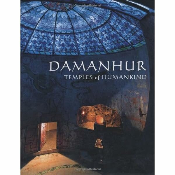 Damanhur: Temples of Humankind，Reprinted paperback book