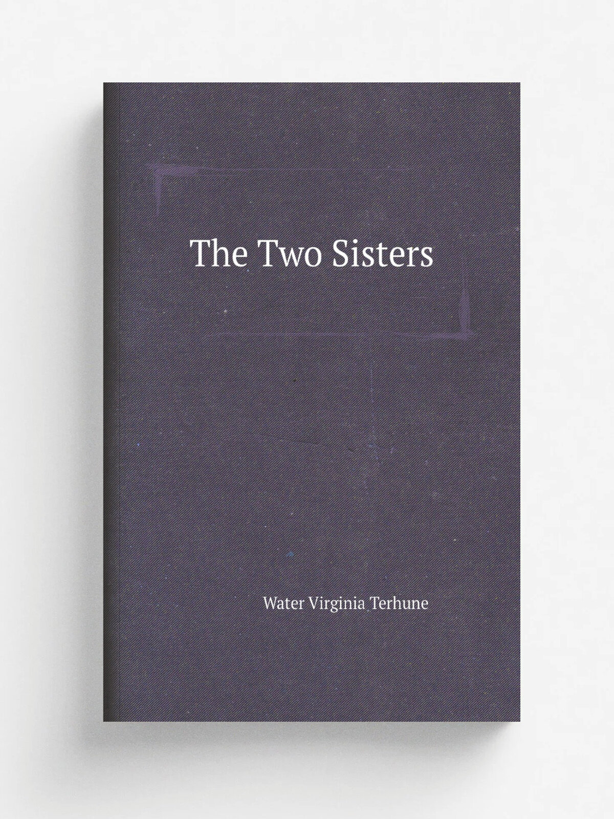 The Two Sisters | Water Virginia Terhune | Репринт