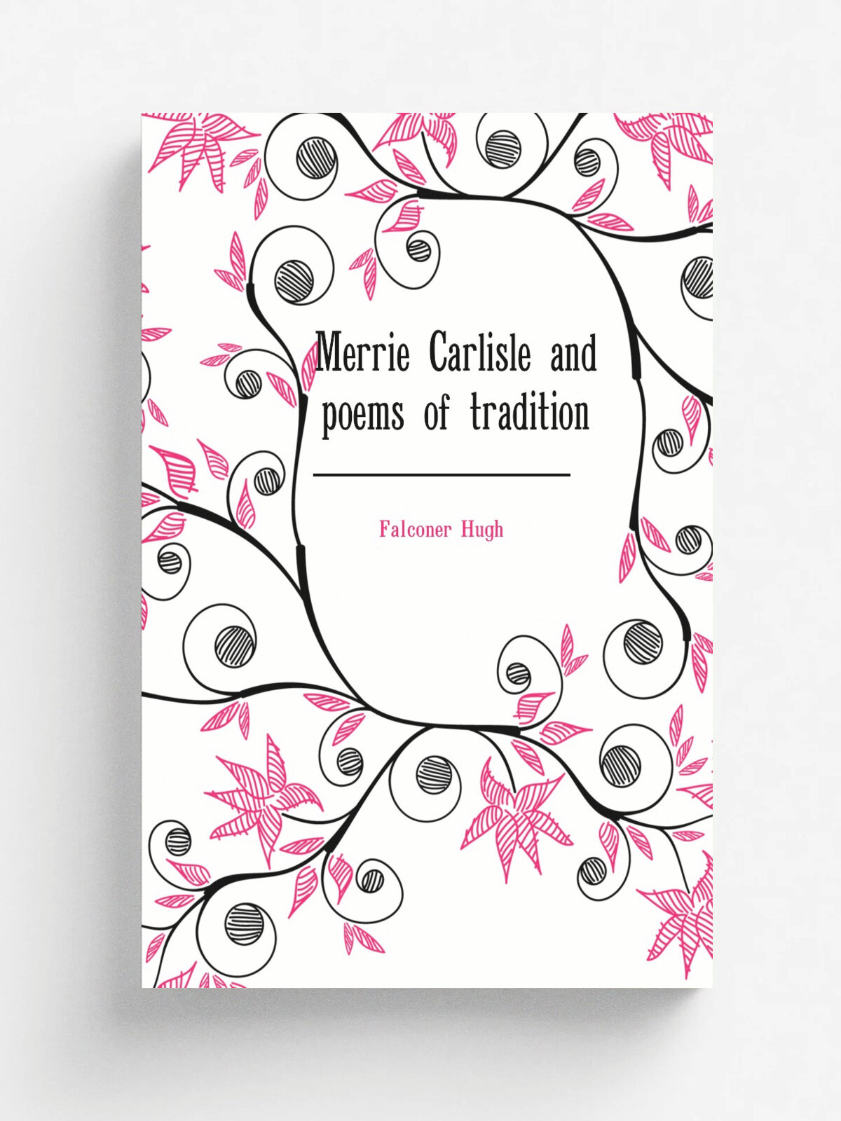 Merrie Carlisle and poems of tradition | Falconer Hugh | Репринт