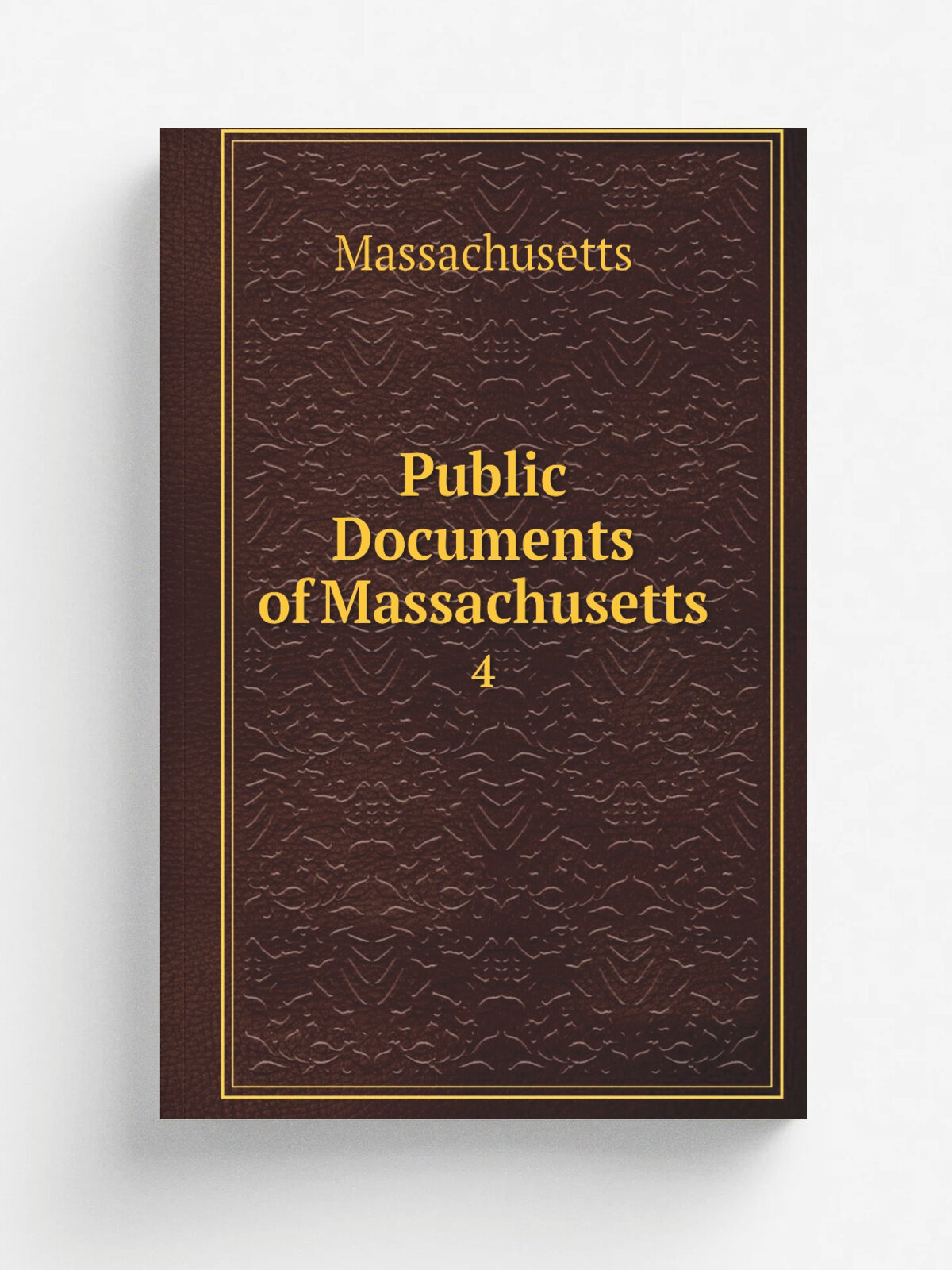 Public Documents of Massachusetts. 4 | Massachusetts | 1870 | Репринт