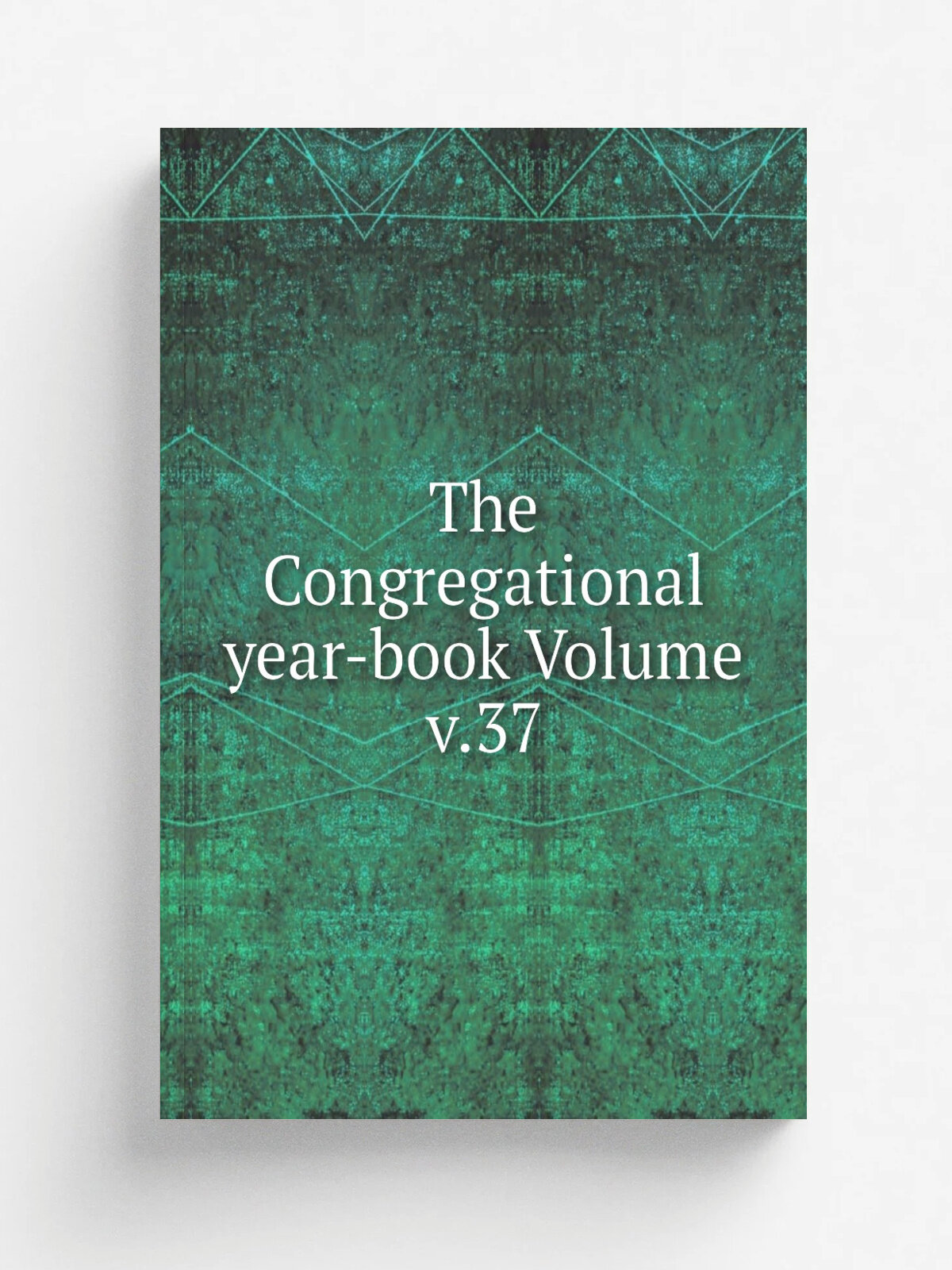 The Congregational year-book Volume v.37 | Репринт
