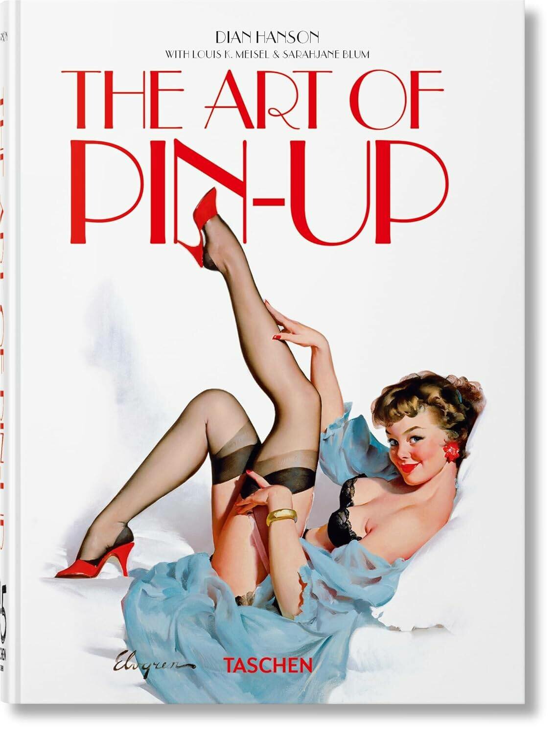Sarahjane Blum. The Art of Pin-up. 45th Ed. Искусство Пин-ап 45 издание /Книги на английском языке