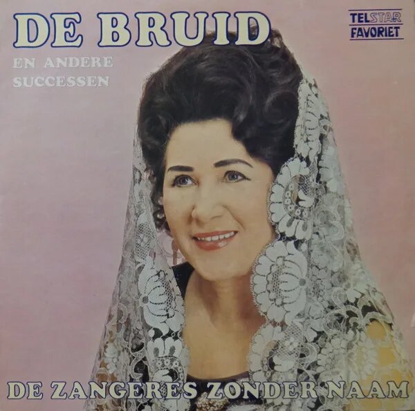 Zangeres Zonder Naam - De Bruid En Andere Successen VG