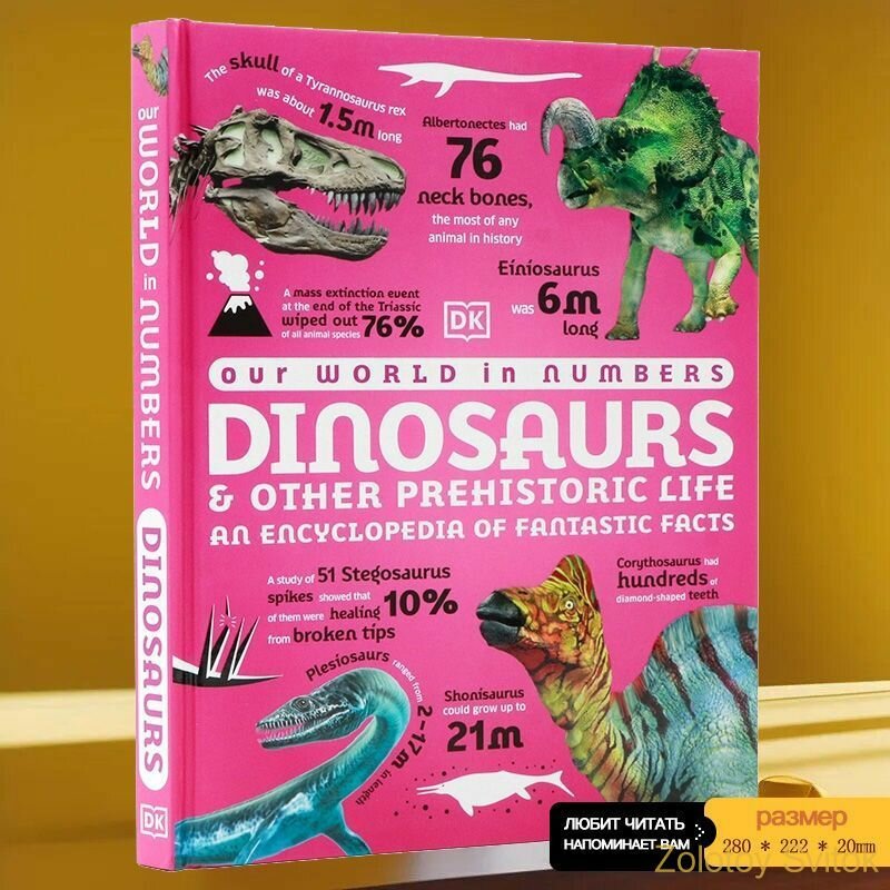 DK Our World in Numbers Dinosaurs and Other Prehistoric Life