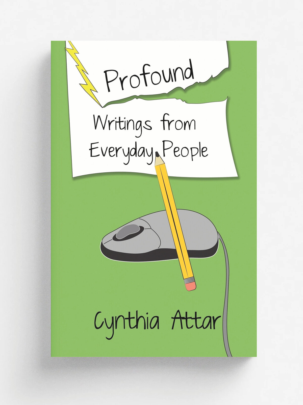 Profound Writings from Everyday People