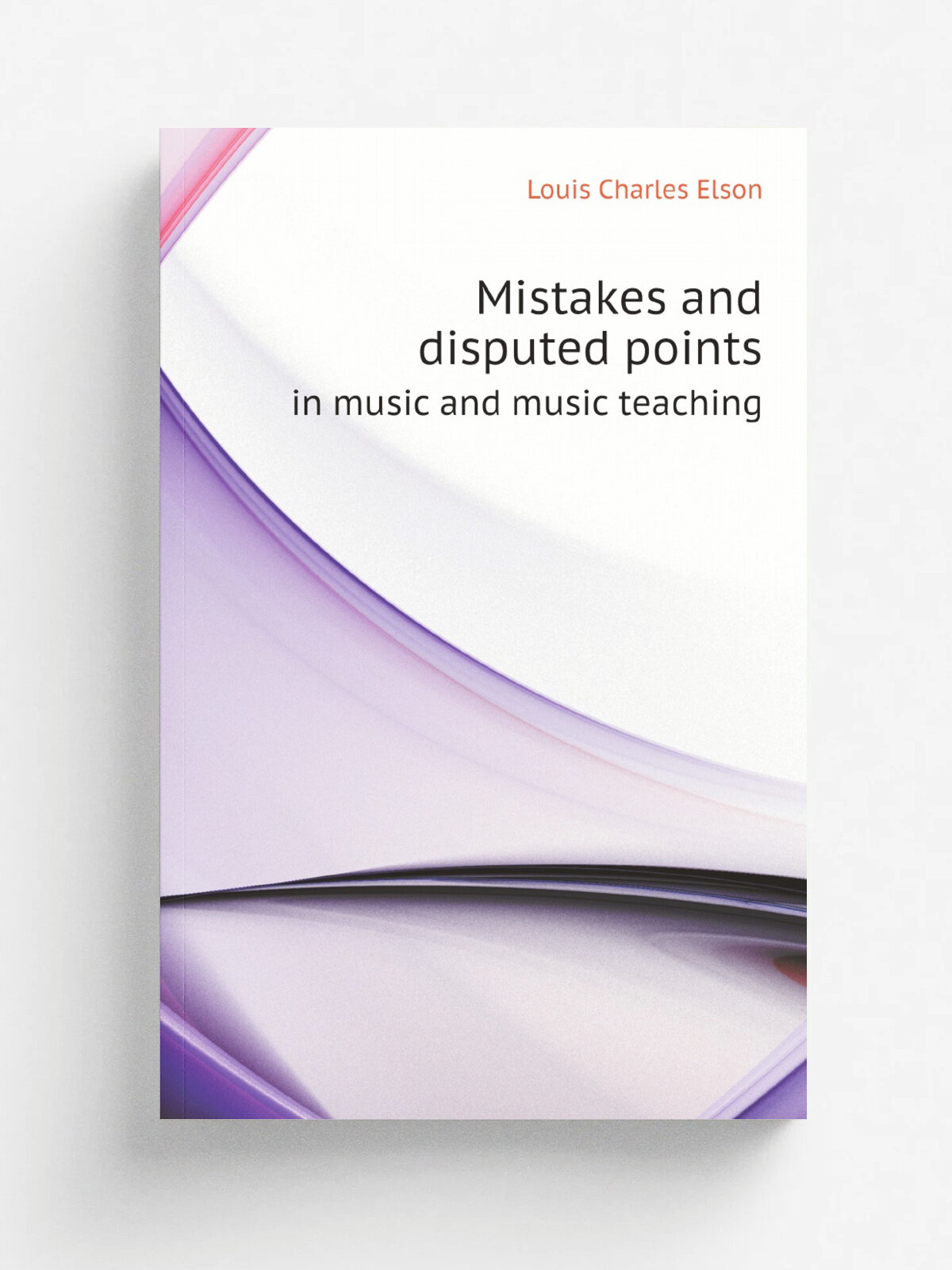 Mistakes and disputed points in music and music teaching