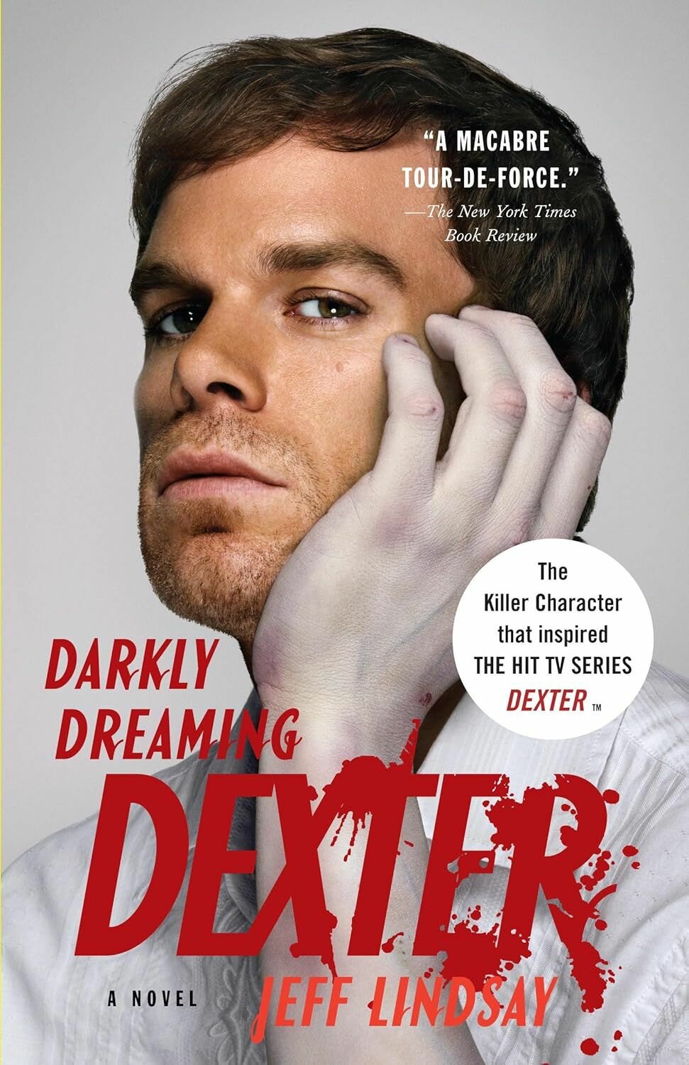 Darkly Dreaming Dexter (Dexter Series)，Jeff Lindsay，Reprinted books