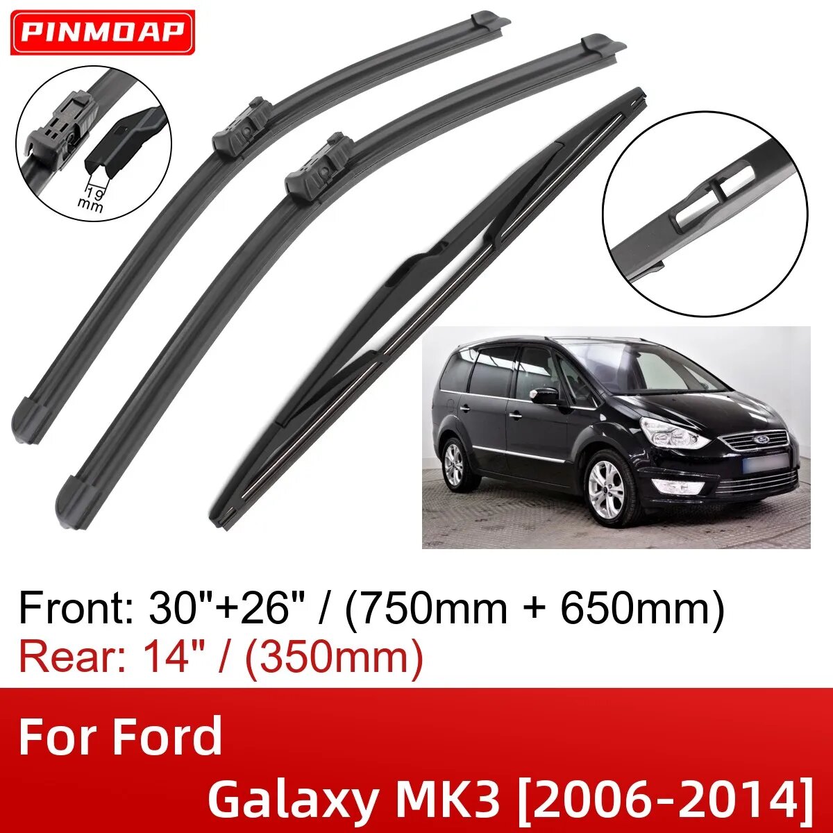 Для Ford Galaxy MK3 2006-2014 30 "+ 26" + 14 "передние и задние щетки стеклоочистителя, аксессуары для резки 2008 2009 2010 2011 2012 2013 2014