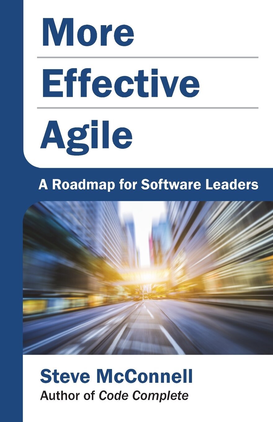 More Effective Agile. A Roadmap for Software Leaders — фото 1