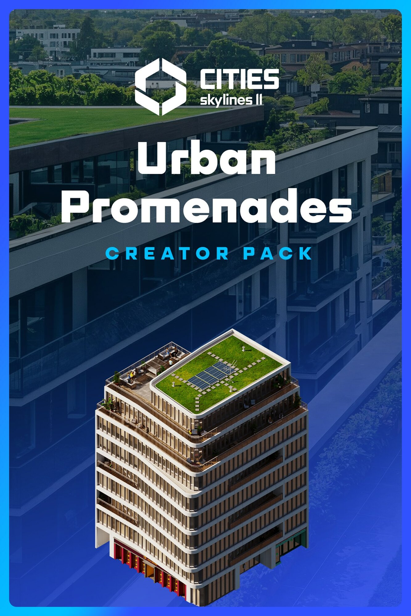 Cities: Skylines II - Creator Pack: Urban Promenades — Creator Pack Urban Promenades — дополнение (DLC) для Xbox / Microsoft Store · PC · цифровой ключ · нужна базовая игра