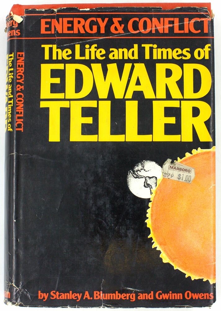Energy and Conflict: The Life and Times of Edward Teller