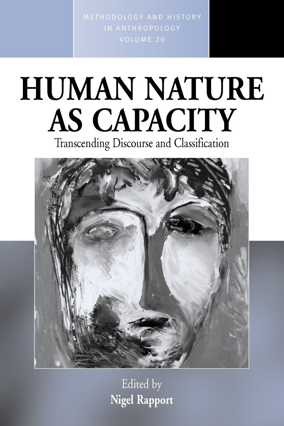 Human Nature as Capacity. Transcending Discourse and Classification