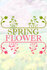 Spring Flower, Все страны