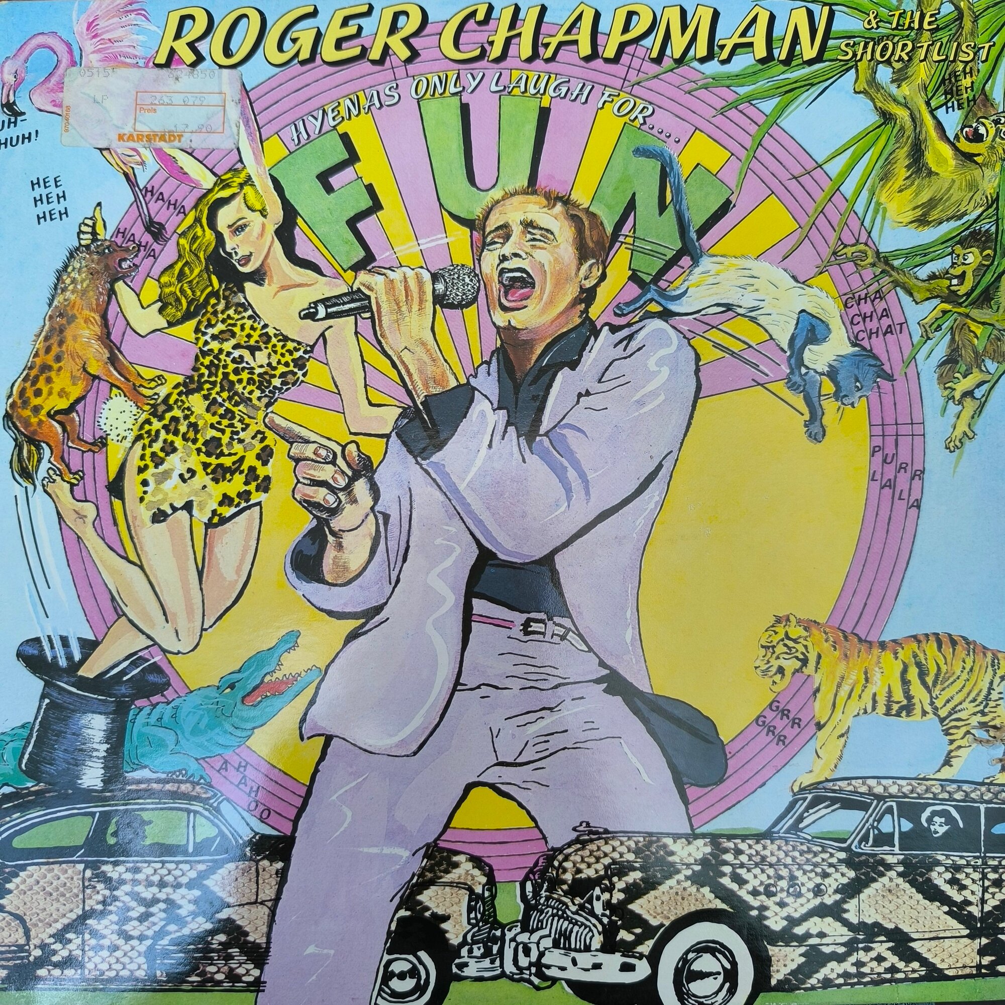 Виниловая пластинка Roger Chapman & The Shortlist - Hyenas Only Laugh For Fun (Германия) LP