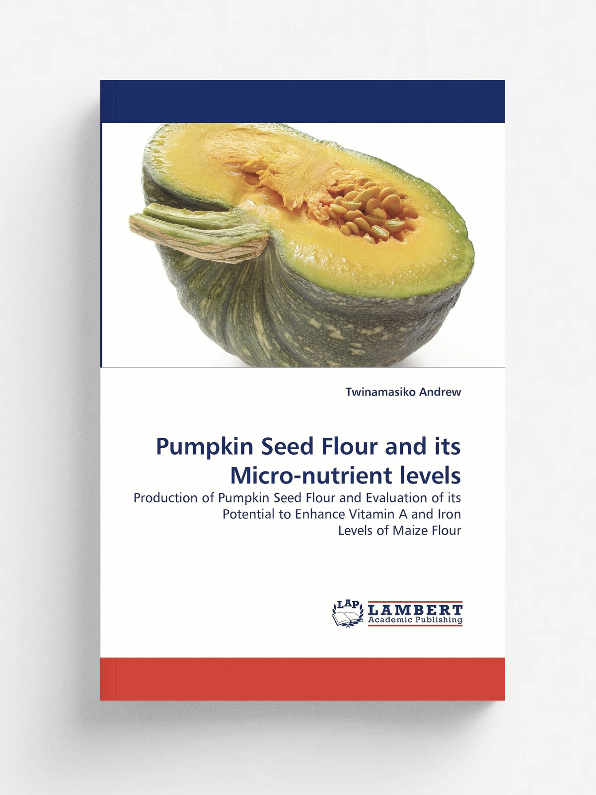 Pumpkin Seed Flour and Its Micro-Nutrient Levels