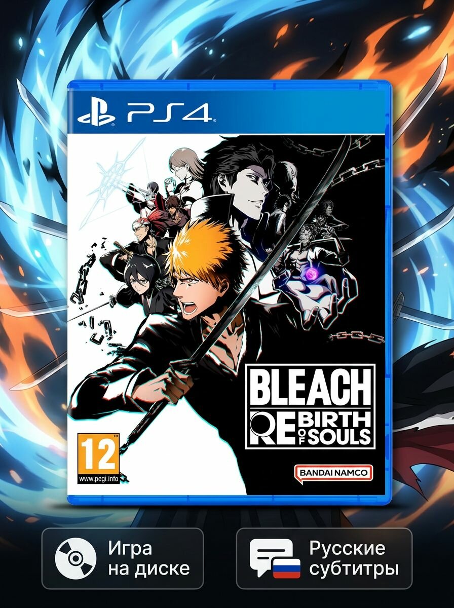 Игра Bleach: Rebirth of Souls (PlayStation 4, Русские субтитры)