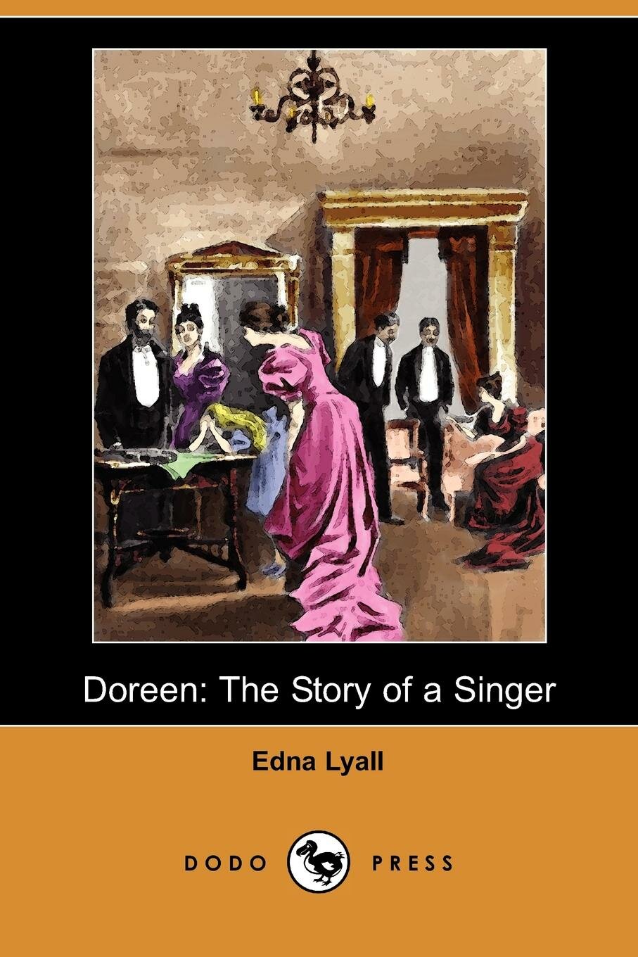 Doreen. The Story of a Singer (Dodo Press)