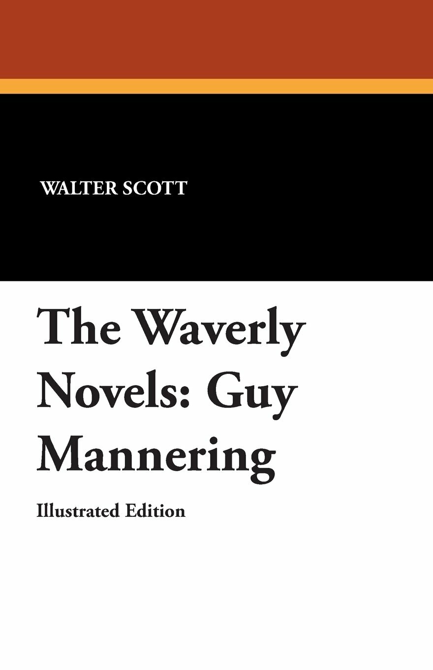 The Waverly Novels. Guy Mannering — фото 1