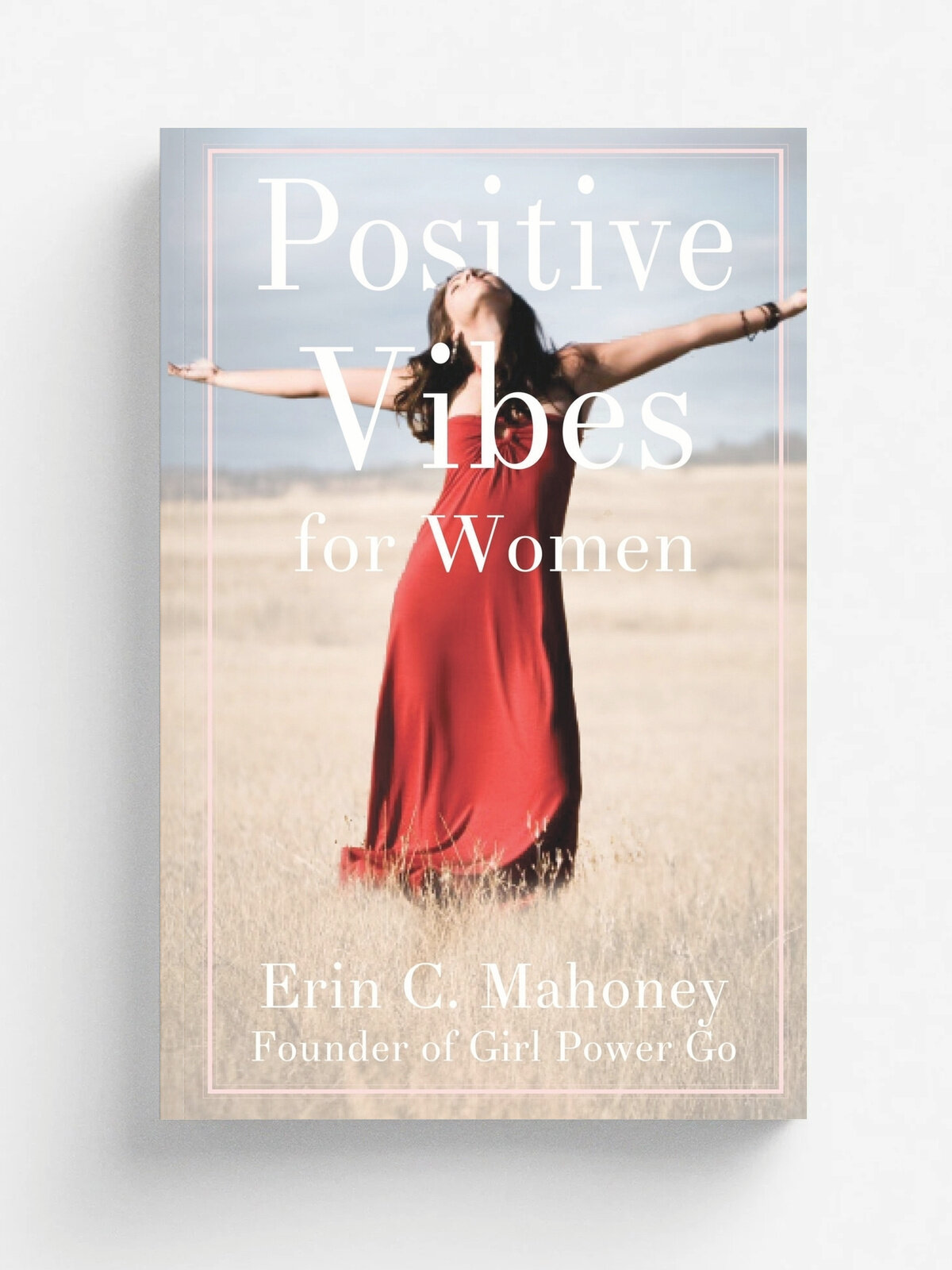 Positive Vibes for Women