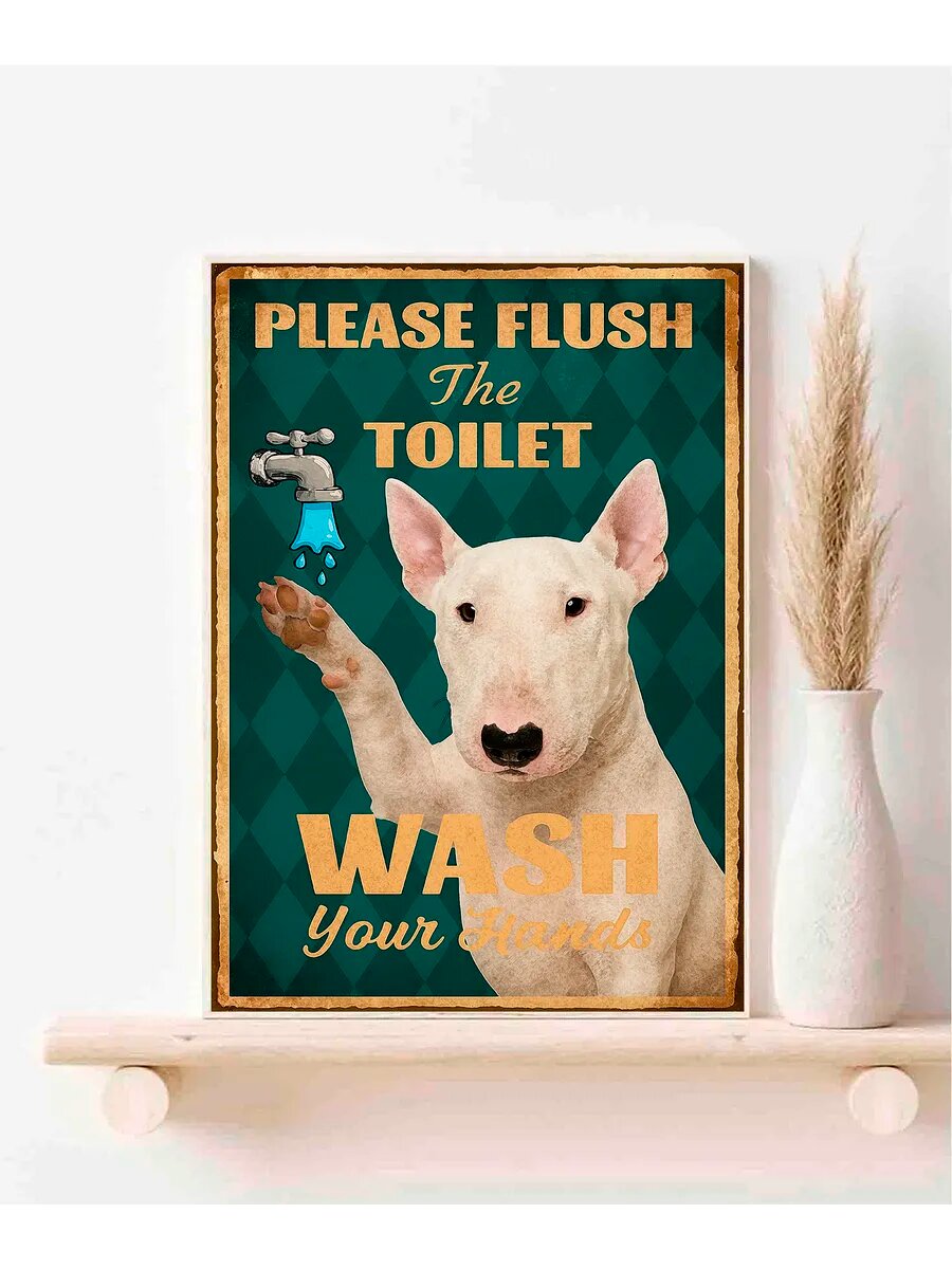 Собака бультерьер, Please Flush The Toilet, Плакат 30x42см