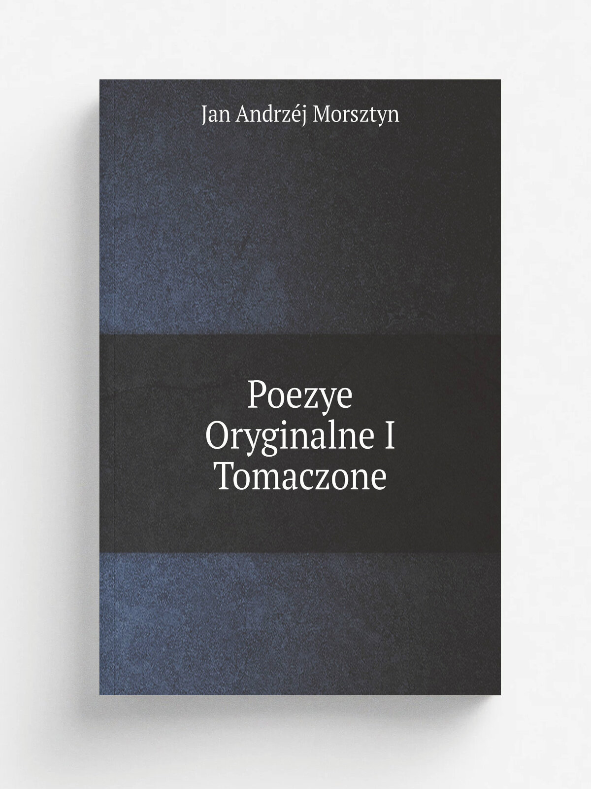 Poezye Oryginalne I Tomaczone