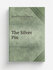 The Silver Pin