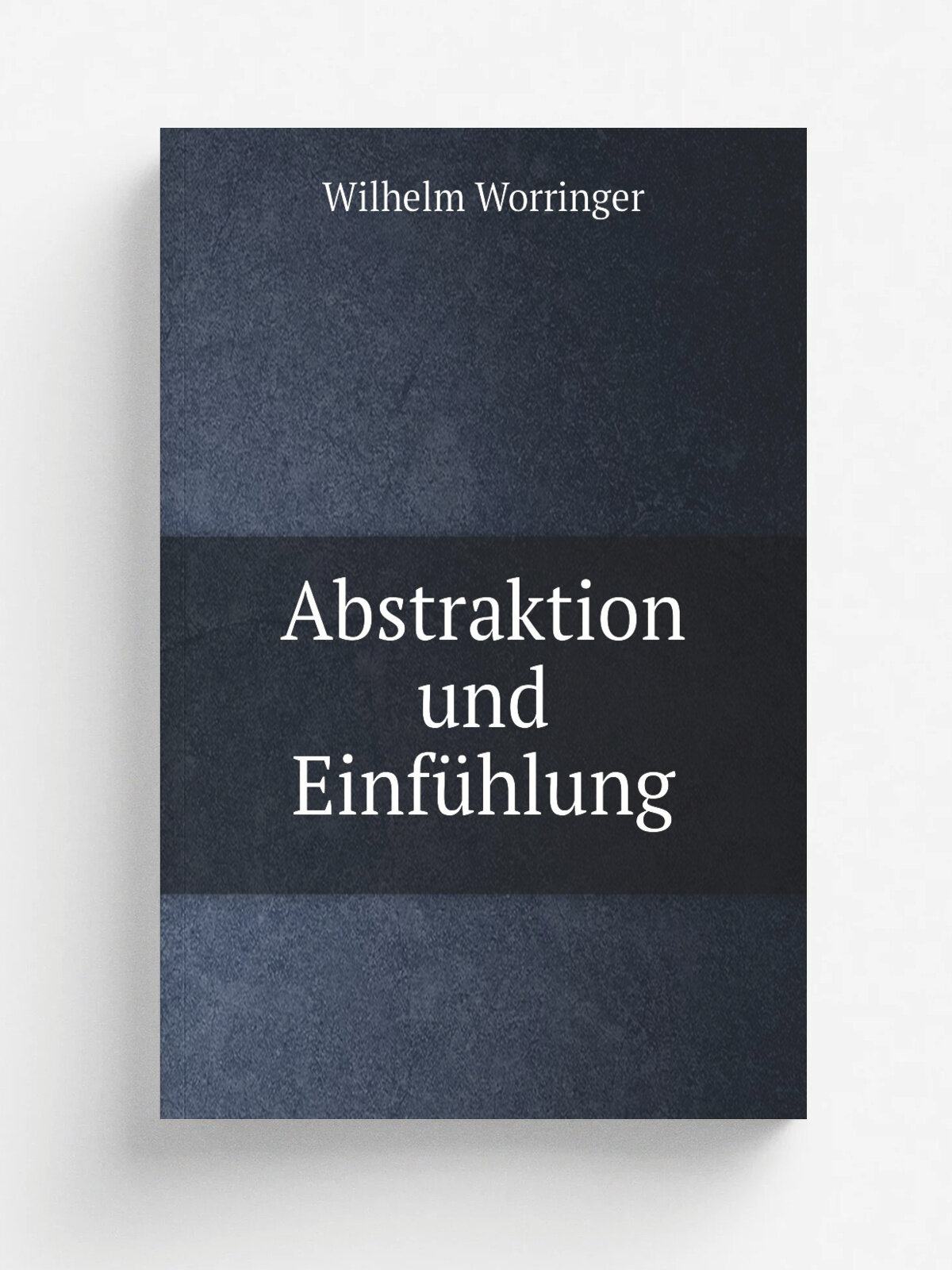 Abstraktion und Einfuhlung. Абстракция и эмпатия: на немецком языке