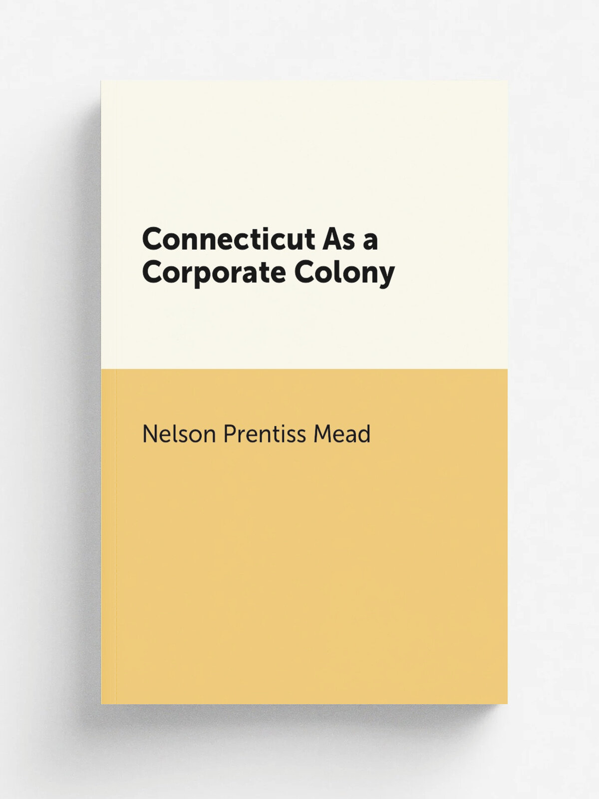 Connecticut As a Corporate Colony