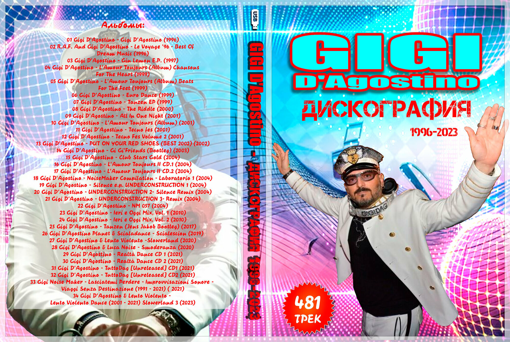 (8 GB) Gigi D'Agostino - Дискография (1996-2023) 481 Трек