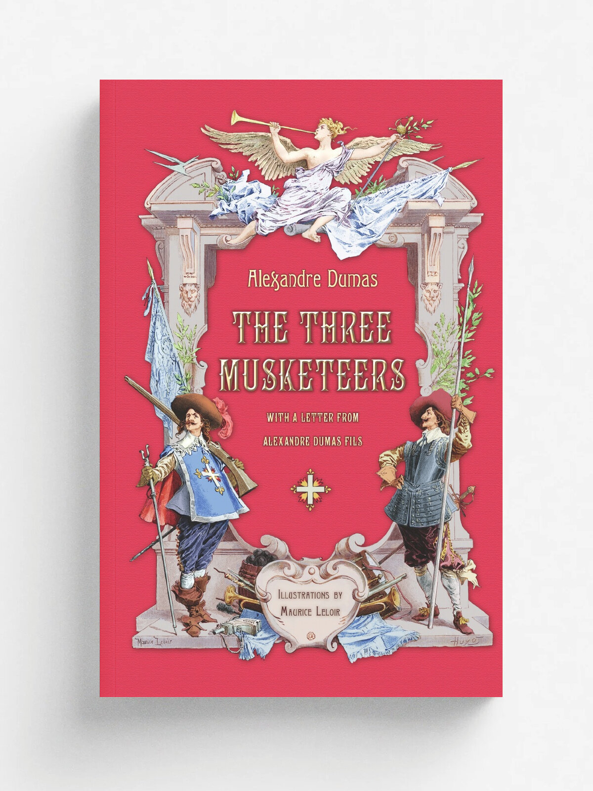 The Three Musketeers with a Letter from Alexandre Dumas Fils (Illustrated)