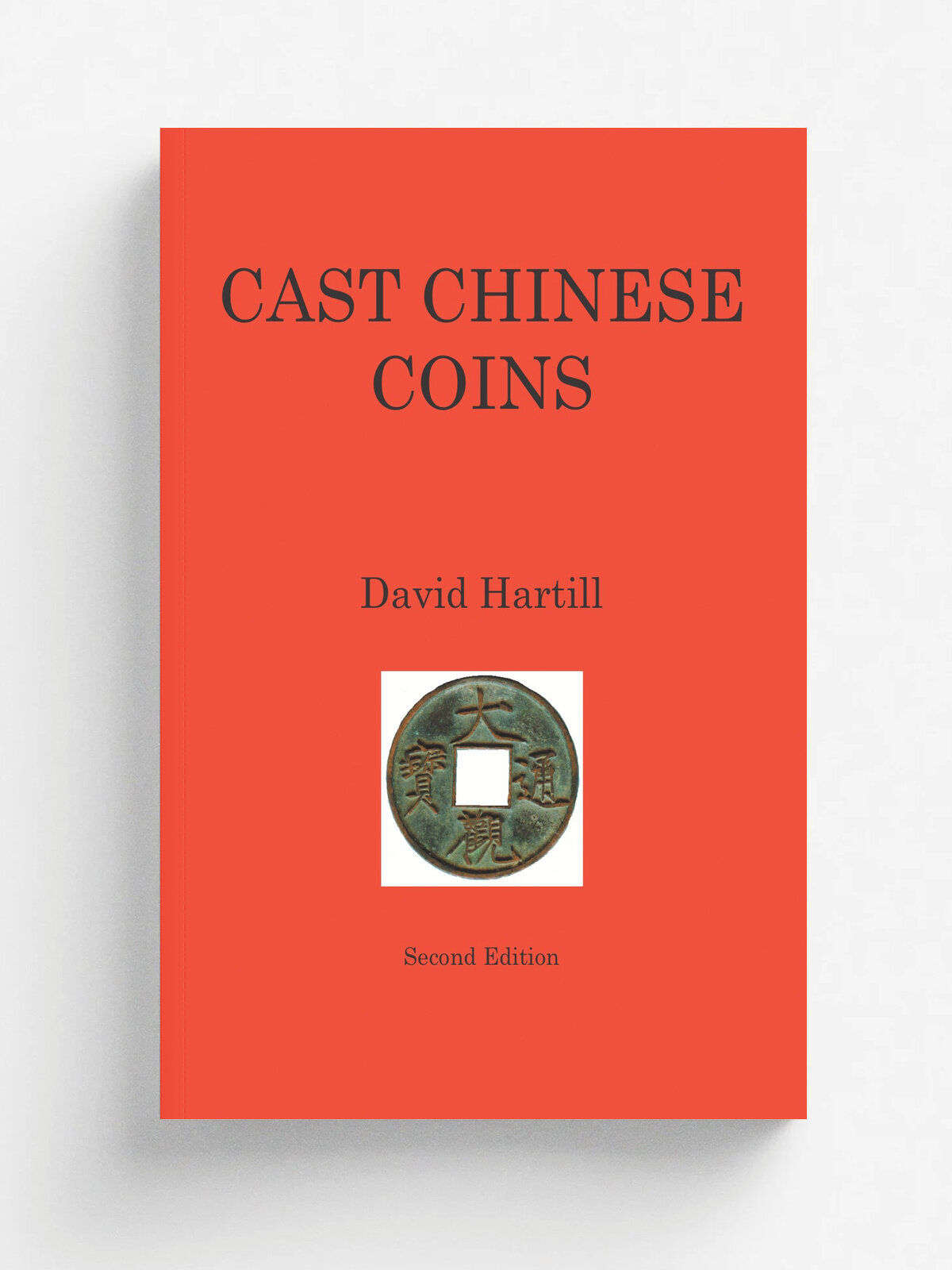 Cast Chinese Coins. Second Edition