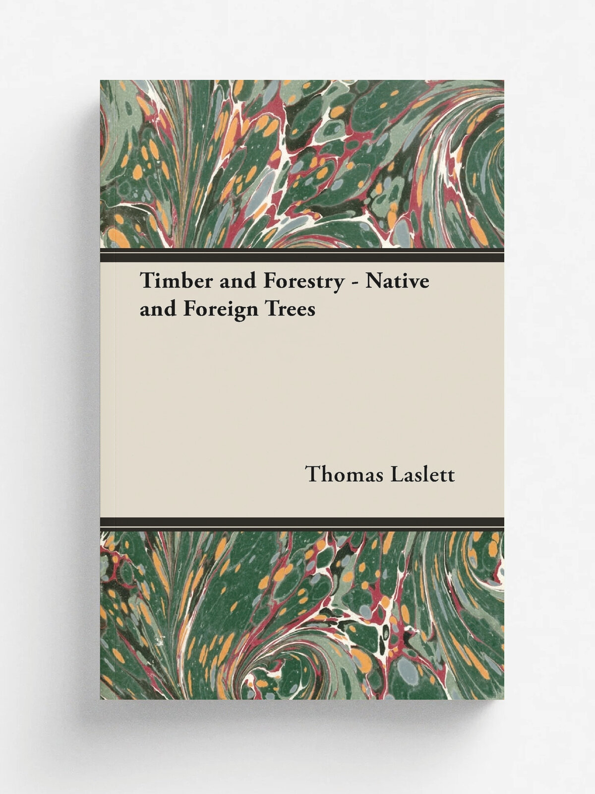 Timber and Forestry - Native and Foreign Trees