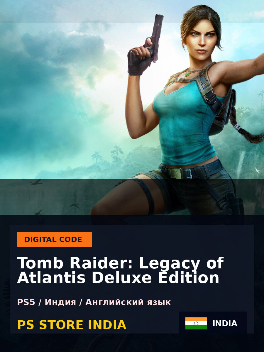 Tomb Raider: Legacy of Atlantis Deluxe Edition PS5 — PlayStation Store Индия, цифровая версия