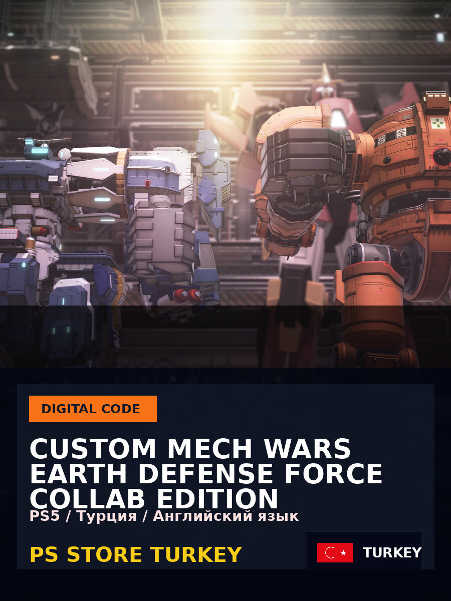 CUSTOM MECH WARS EARTH DEFENSE FORCE COLLAB EDITION PS5 — PlayStation Store Турция, цифровая версия