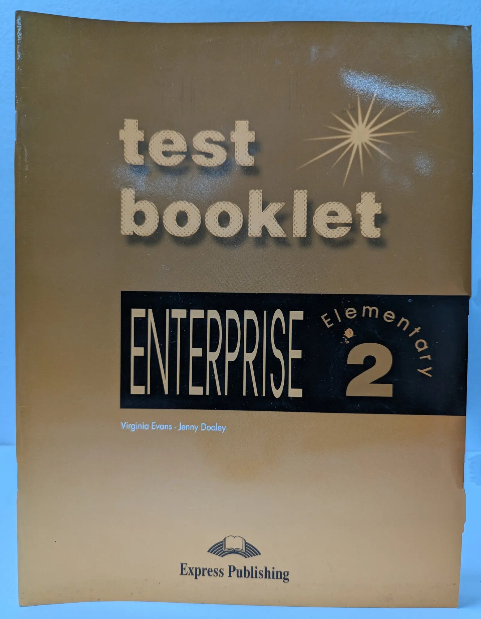 Test Booklet Enterprise Elementary 2 Evans Virginia, Dooley Jenny 2000