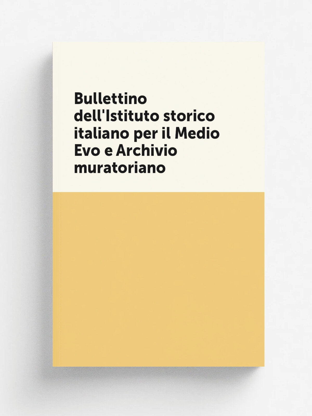 Bullettino dell'Istituto storico italiano per il Medio Evo e Archivio muratoriano | Roma | Репринт