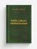 Public Library Administration